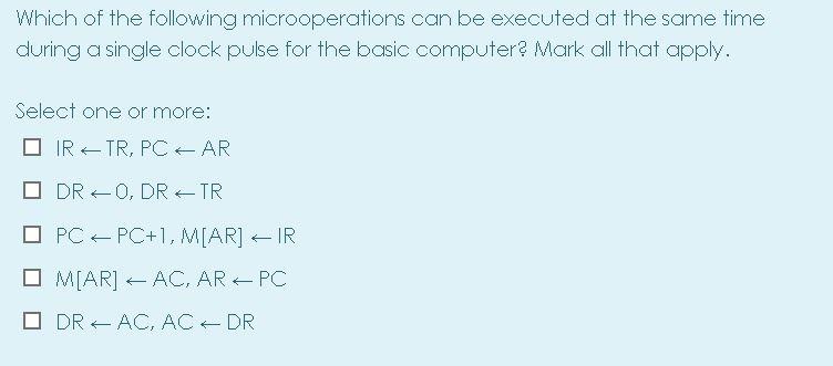 Solved Which of the following microoperations can be | Chegg.com