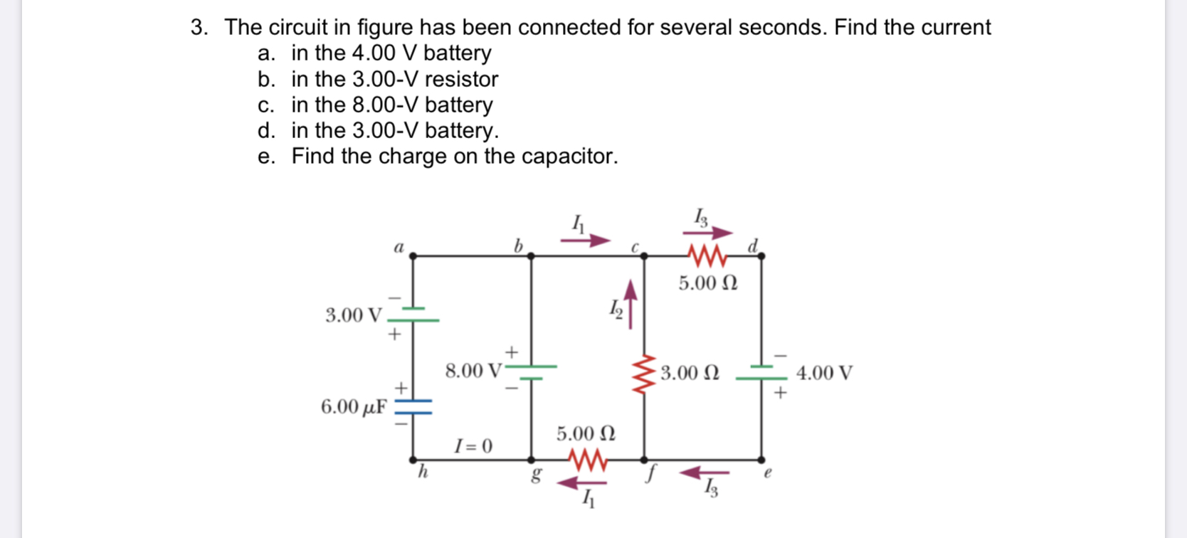 Solved 3. The circuit in figure has been connected for | Chegg.com