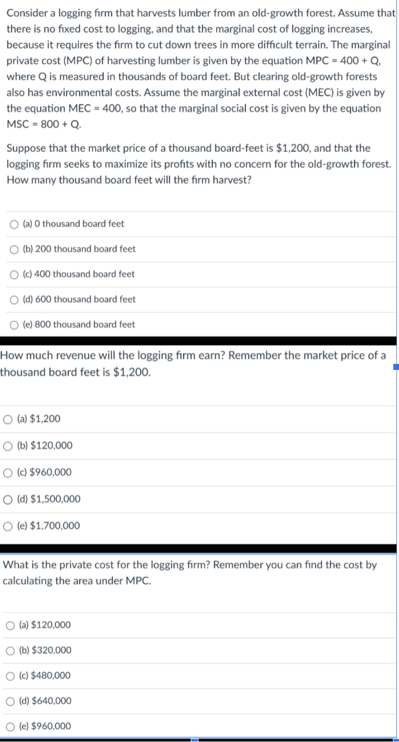 Solved Consider a logging firm that harvests lumber from an | Chegg.com