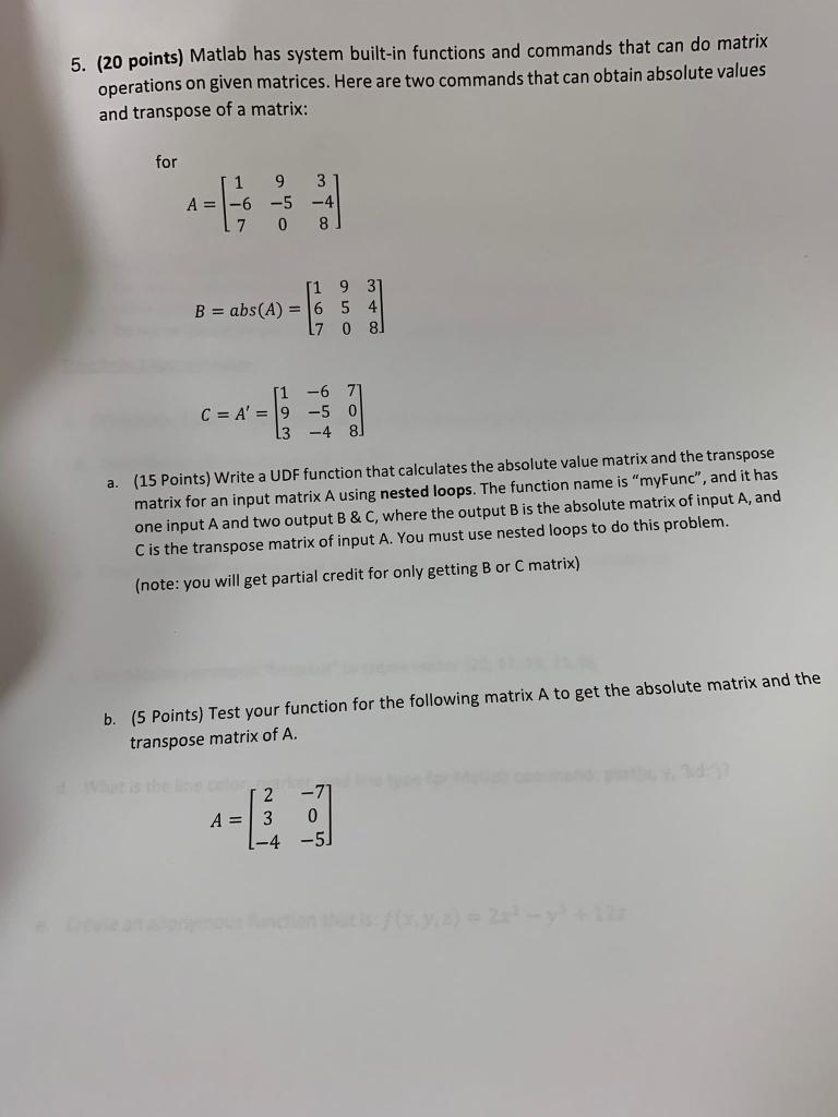 Solved 5. (20 points) Matlab has system built-in functions | Chegg.com
