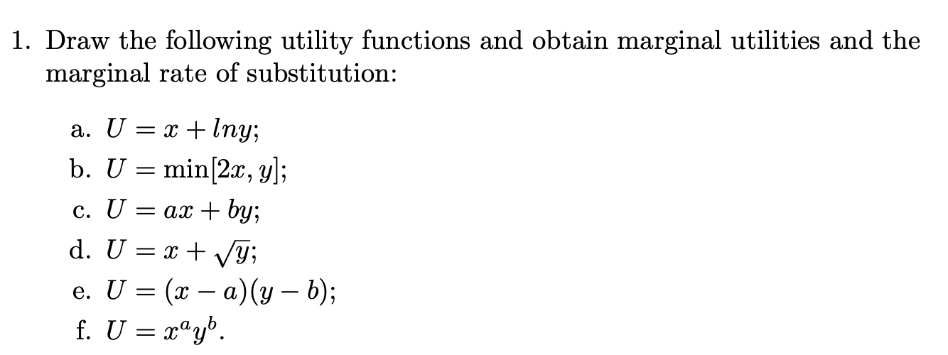 Solved 1. Draw the following utility functions and obtain | Chegg.com