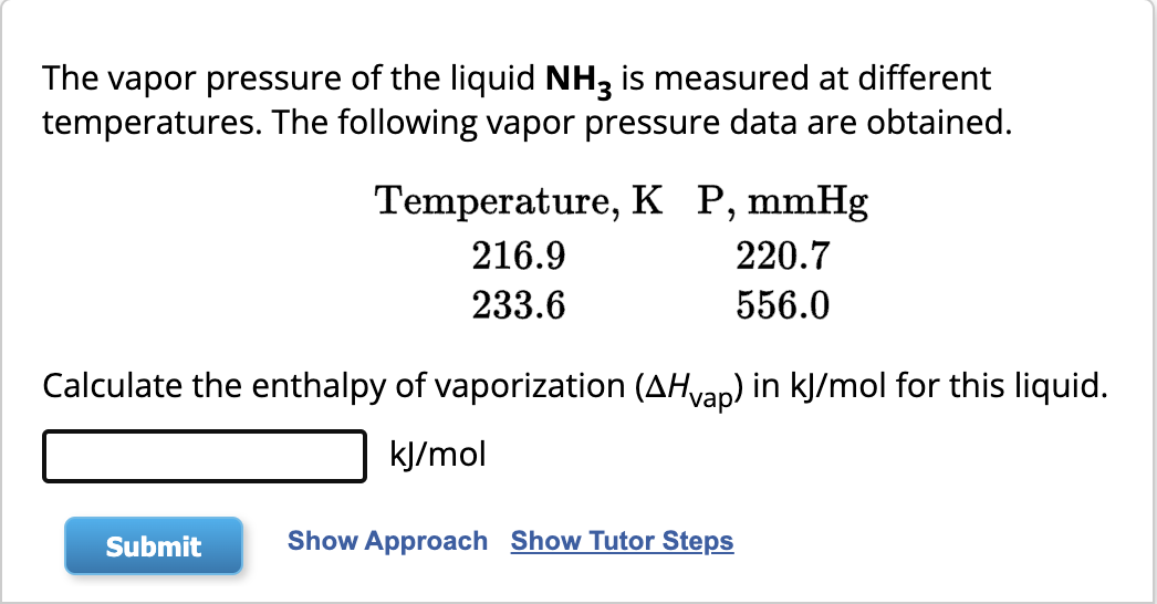 Solved The vapor pressure of the liquid NH3 ﻿is measured at | Chegg.com