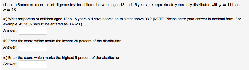 Solved (1 point) Scores on a certain intelligence test for | Chegg.com