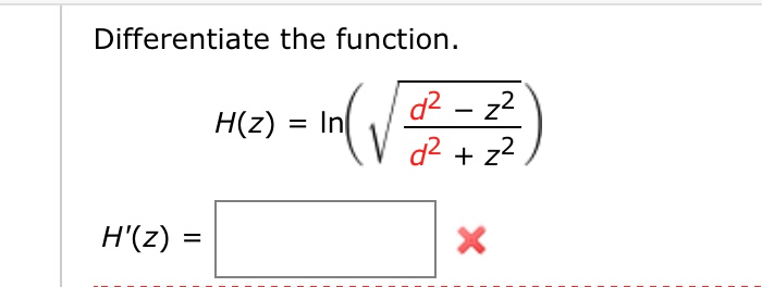 Solved Differentiate the function. H(z) = | Chegg.com
