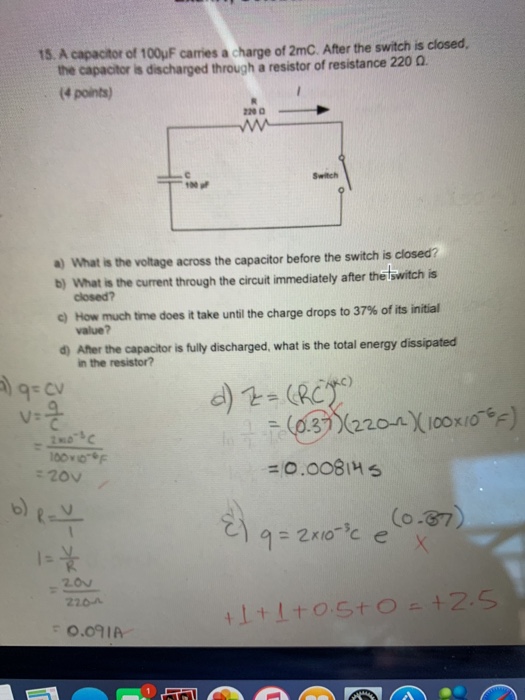 Solved 15. A capacitor of 100y/F carries a charge of 2mC. | Chegg.com