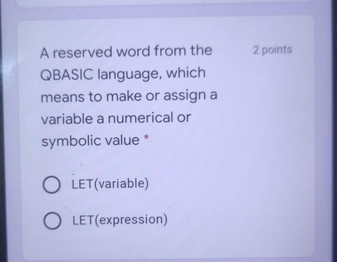 Solved 2 points A reserved word from the QBASIC language, | Chegg.com