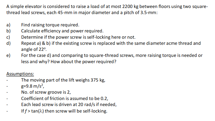 Solved A simple elevator is considered to raise a load of at | Chegg.com