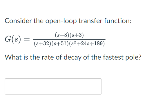 Solved Consider the open-loop transfer function: | Chegg.com