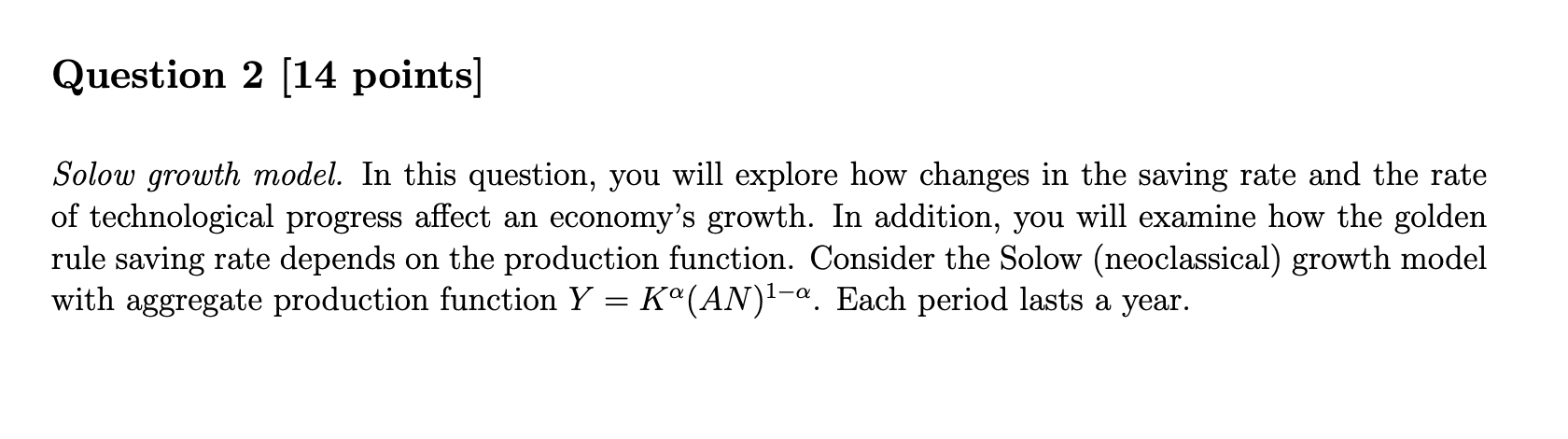 Solved Question 2 (14 points) Solow growth model. In this | Chegg.com Solved Question 2 (14 points) Solow growth model. In this | Chegg.com