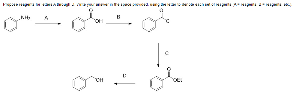 Solved Propose reagents for letters A through D. ﻿ using the | Chegg.com