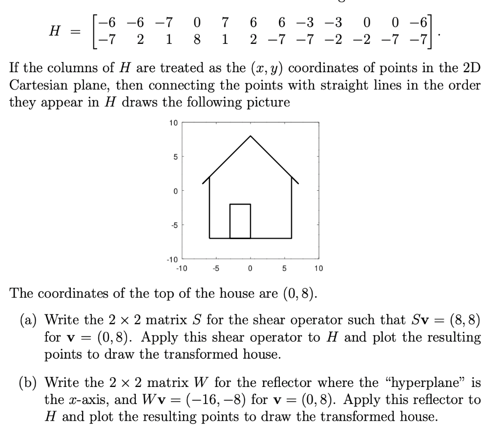 H=[−6−7−62−710871626−7−3−7−3−20−20−7−6−7] If the | Chegg.com