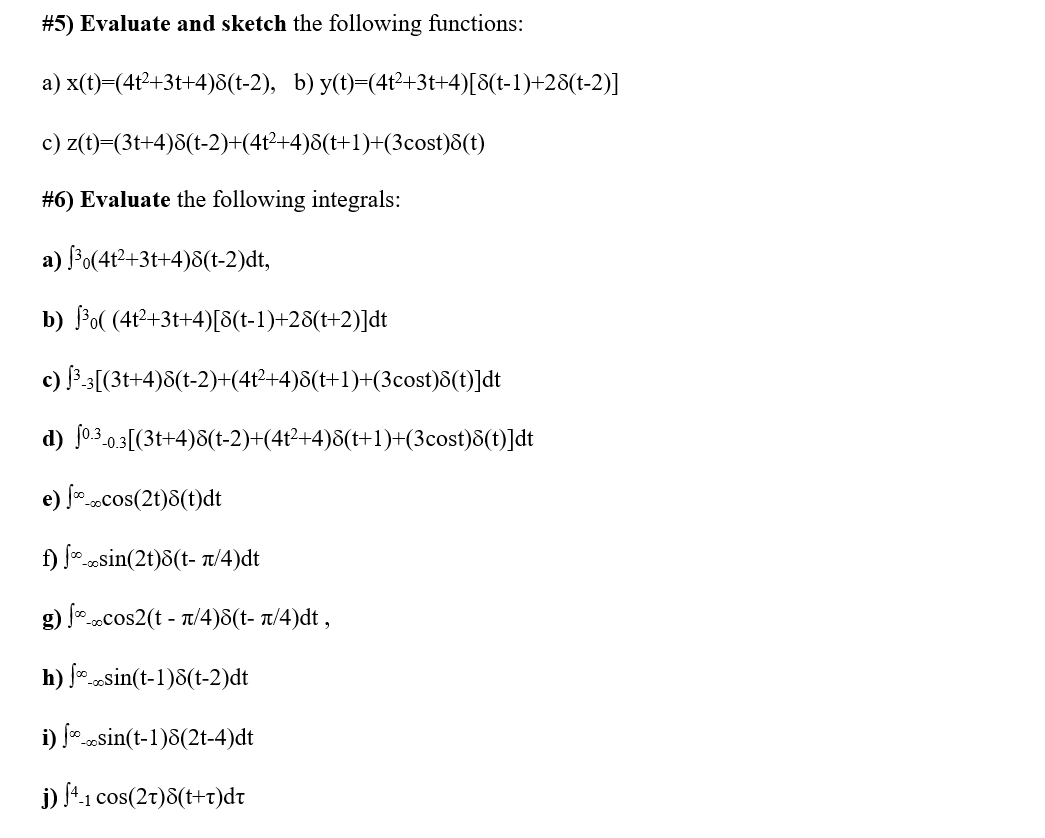 Solved #1) Consider the following graph. Define x(t) both in | Chegg.com