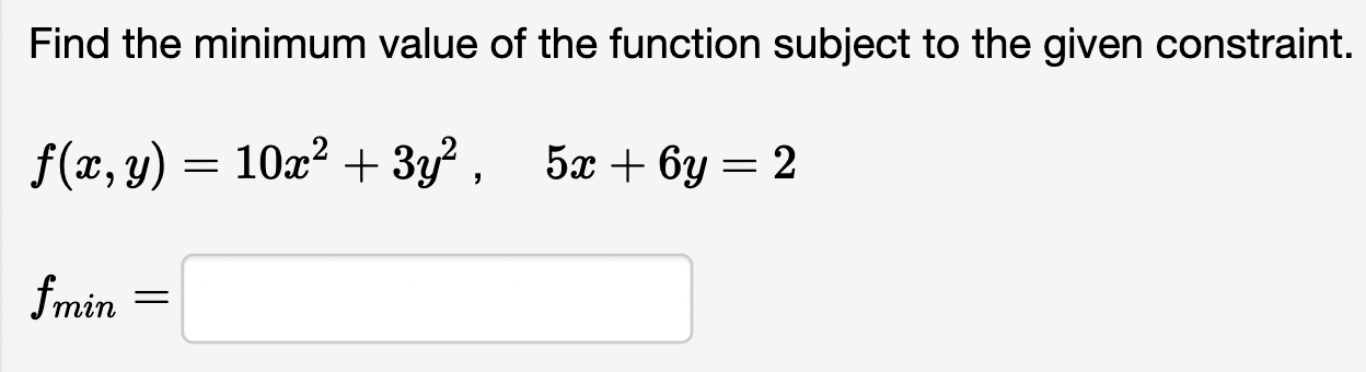 Solved Find The Minimum Value Of The Function Subject To The