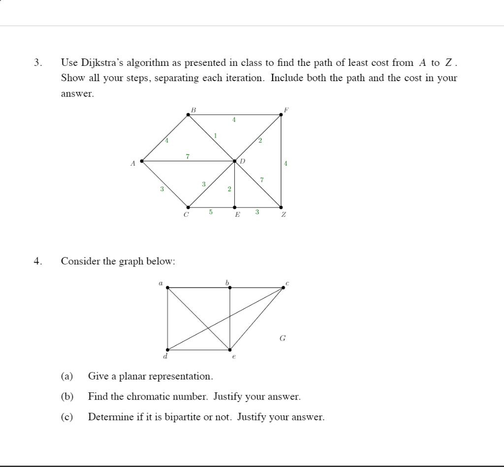 Solved 3. Use Dijkstra's algorithm as presented in class to | Chegg.com