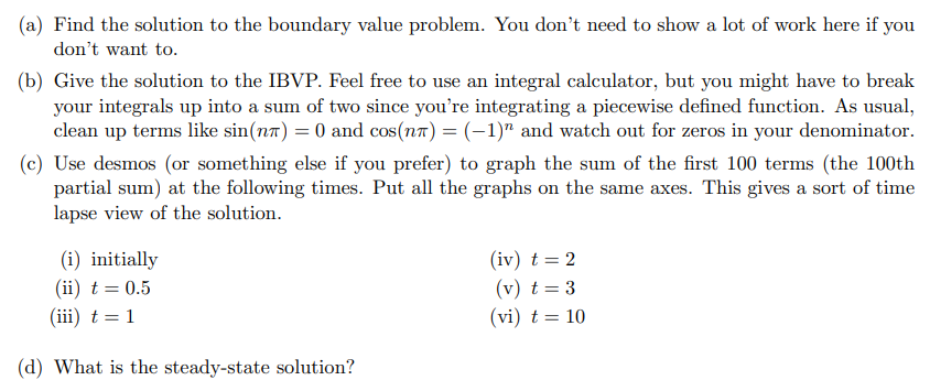 Solved 8. Consider the IBVP: PDE: ut=uxx,0 | Chegg.com