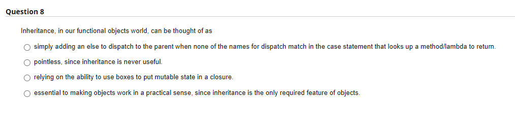 Solved Question 8 Inheritance, in our functional objects | Chegg.com