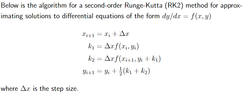 Solved Below Is The Algorithm For A Second Order Runge Kutta 