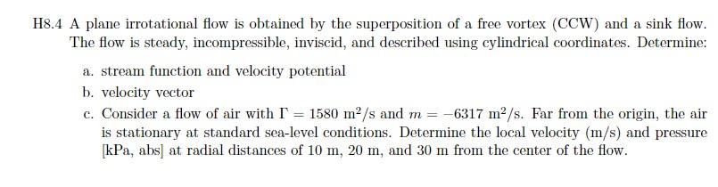 Solved H8.4 A plane irrotational flow is obtained by the | Chegg.com