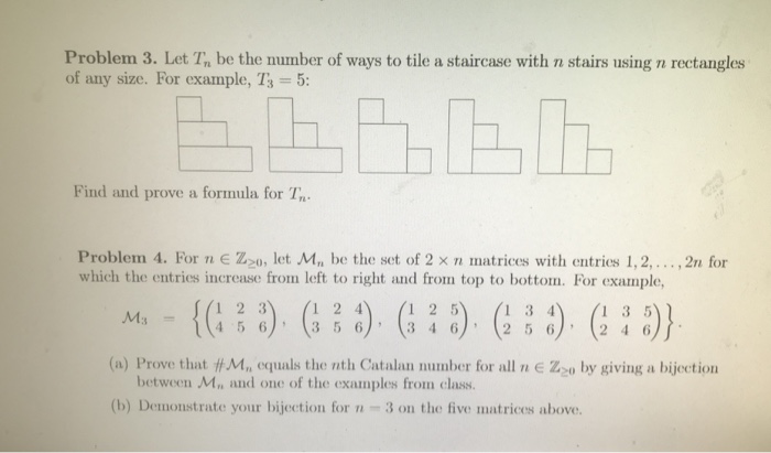 Solved Problem 3. Let T, be the number of ways to tile a | Chegg.com