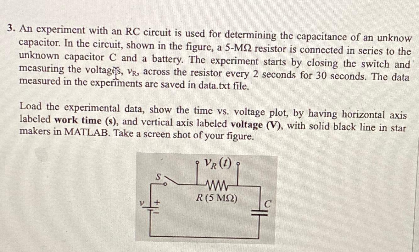 Solved 3. An experiment with an RC circuit is used for | Chegg.com