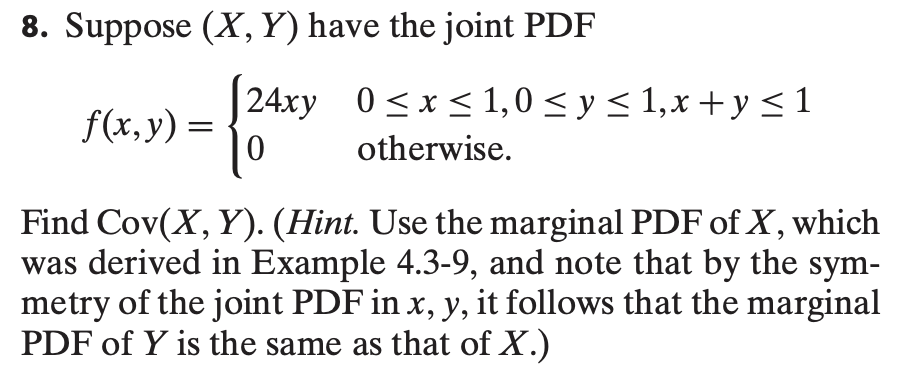 8. Suppose (X,Y) have the joint PDF | Chegg.com 8. Suppose (X,Y) have the joint PDF | Chegg.com