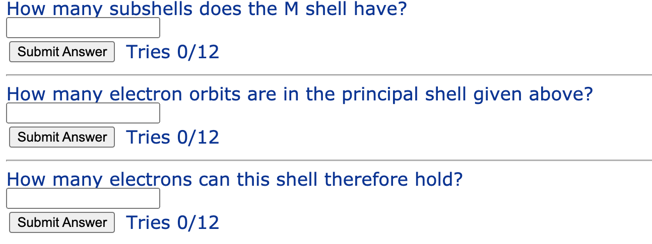 Solved How many subshells does the M shell have? Submit | Chegg.com