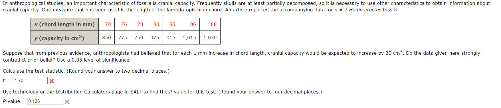 Solved cranial capacity. One measure that has been used is | Chegg.com