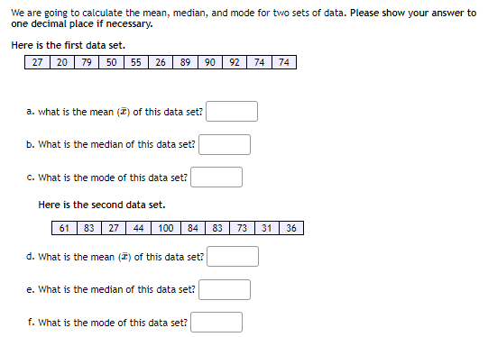 Solved We are going to calculate the mean, median, and mode | Chegg.com
