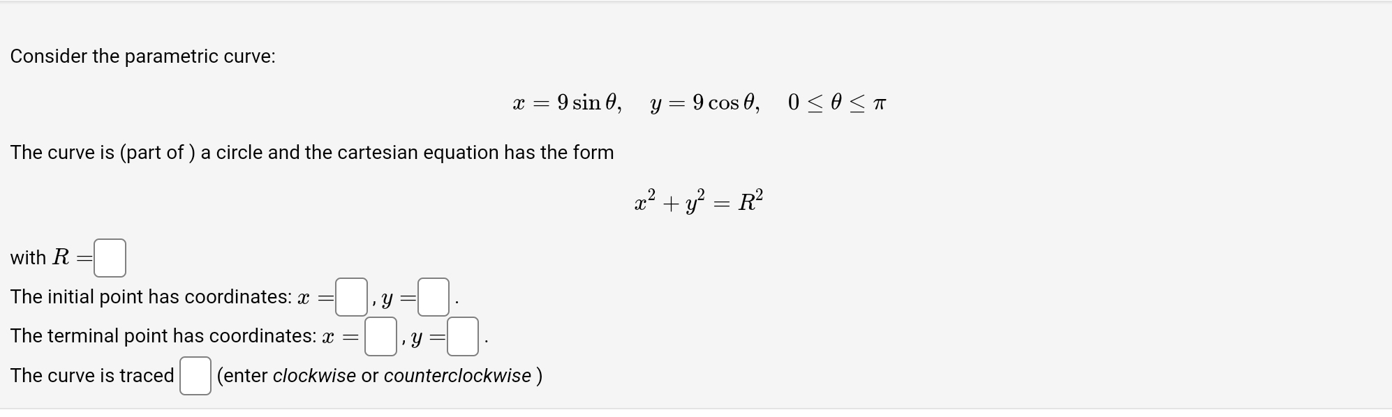 Solved Consider the parametric curve: x=9sinθ,y=9cosθ,0≤θ≤π | Chegg.com