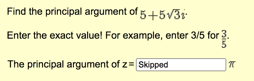 Solved Find The Principal Argument Of 5 5732 Enter The