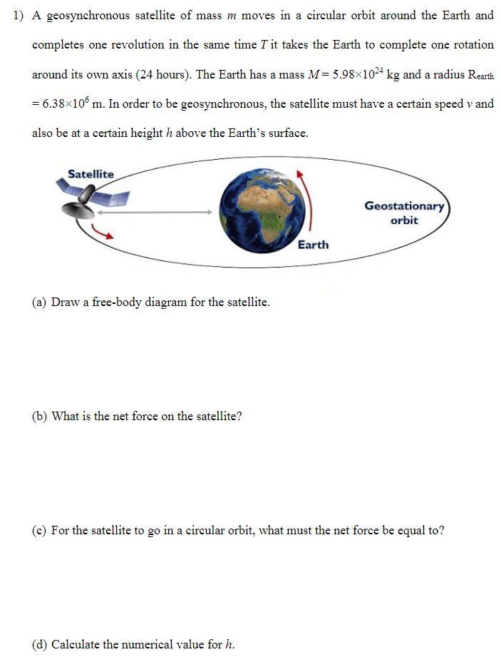[solved] 1 A Geosynchronous Satellite Of Mass M Moves In
