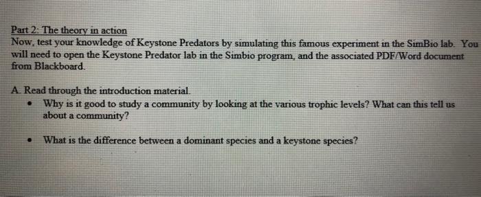 Solved Part 1: What is a keystone predator? In class, we | Chegg.com
