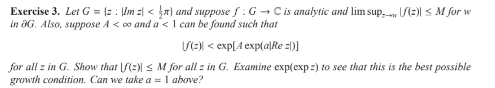 Exercise 3. Let G={z:∣Imz∣ Exercise 3. Let G={z:∣Imz∣