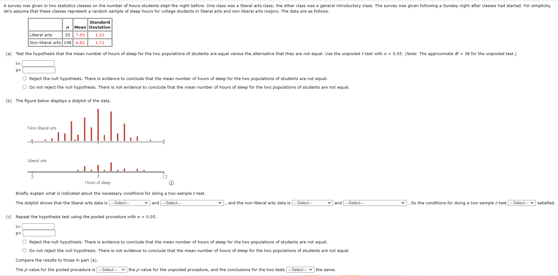 Solved A survey was given in two statistics classes on the | Chegg.com