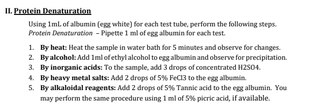 Solved II. Protein Denaturation Using 1mL of albumin (egg | Chegg.com