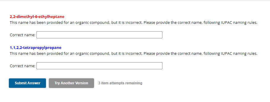 Solved 2,2-dimethyl-6-ethylheptane This name has been | Chegg.com