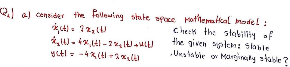 Solved a) Consider the following state space Mathematical | Chegg.com