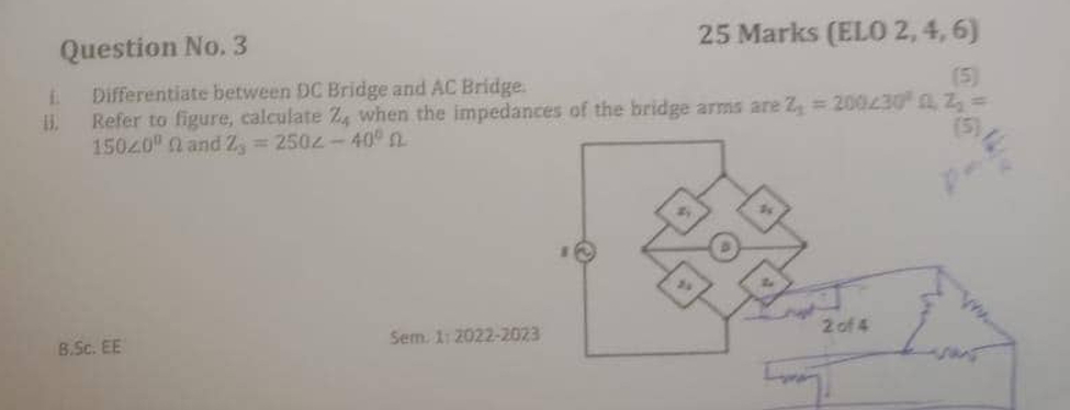 Solved Question No. 3Differentiate between DC ﻿Bridge and AC | Chegg.com