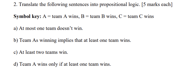 Solved 2. ﻿Translate the following sentences into | Chegg.com