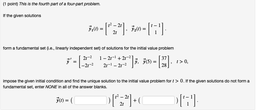 Solved (1 point) This is the fourth part of a four-part | Chegg.com