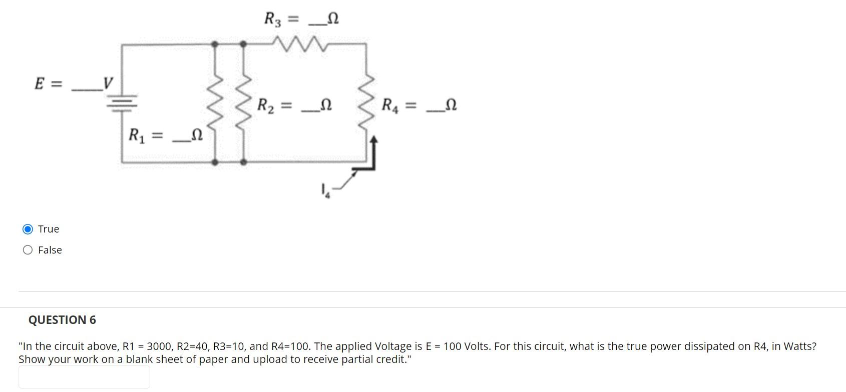 Solved True False QUESTION 6 "In the circuit above, | Chegg.com