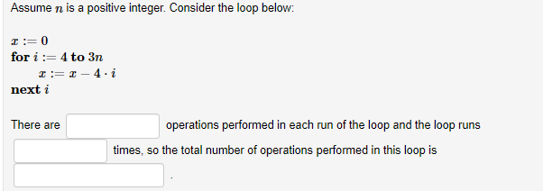Solved Assume n is a positive integer. Consider the loop | Chegg.com