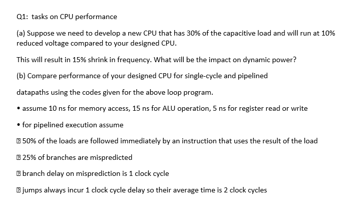 Solved Q1: tasks on CPU performance (a) Suppose we need to | Chegg.com