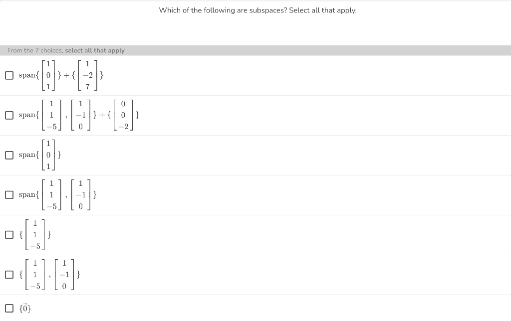 Solved Which of the following are subspaces? Select all that | Chegg.com