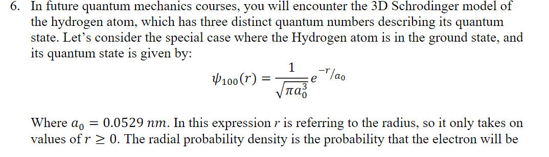 Solved 6. In future quantum mechanics courses, you will | Chegg.com