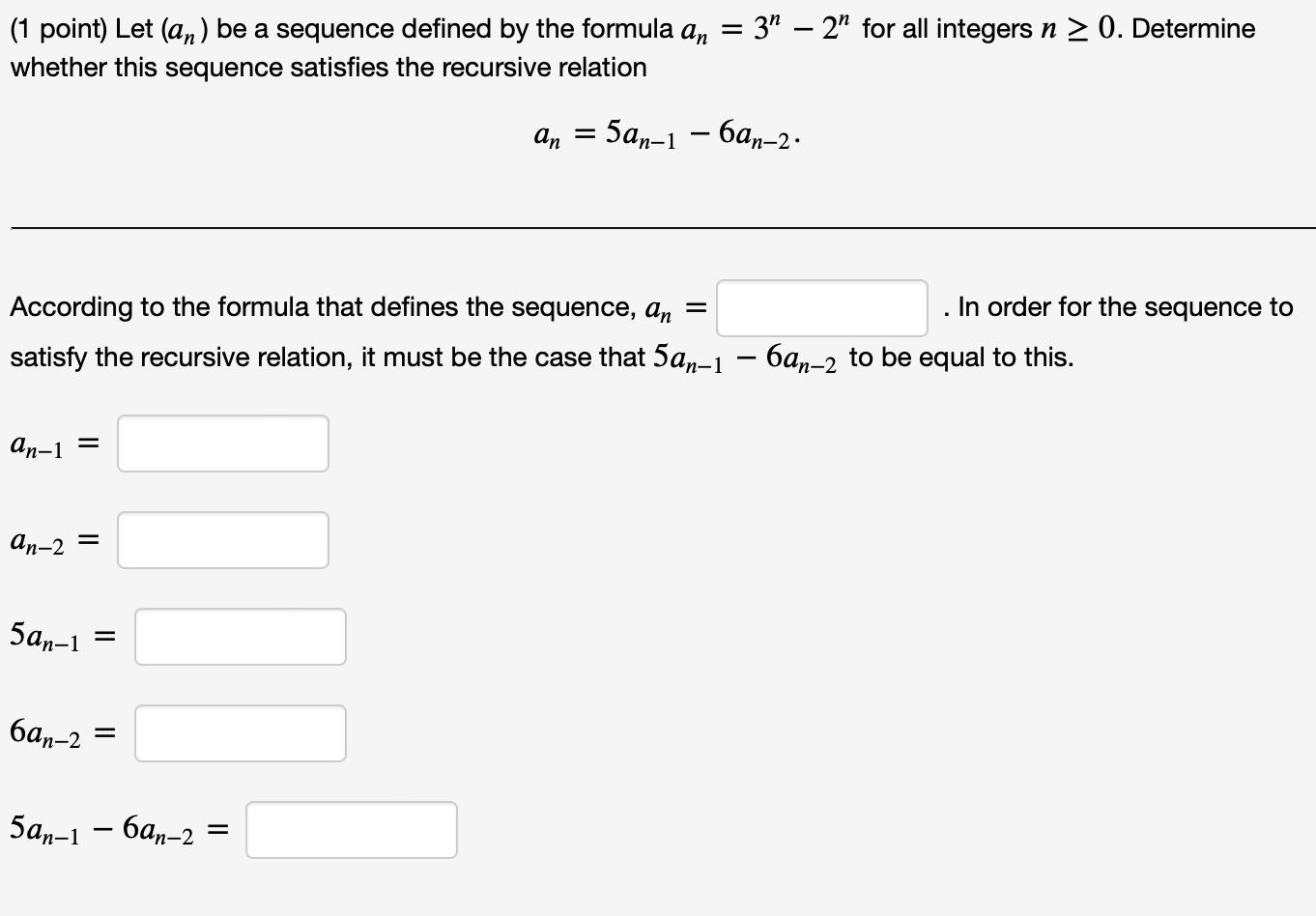 Solved (1 point) Let (an) be a sequence defined by the | Chegg.com