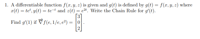 Solved A differentiable function f(x,y,z) is given and g(t) | Chegg.com