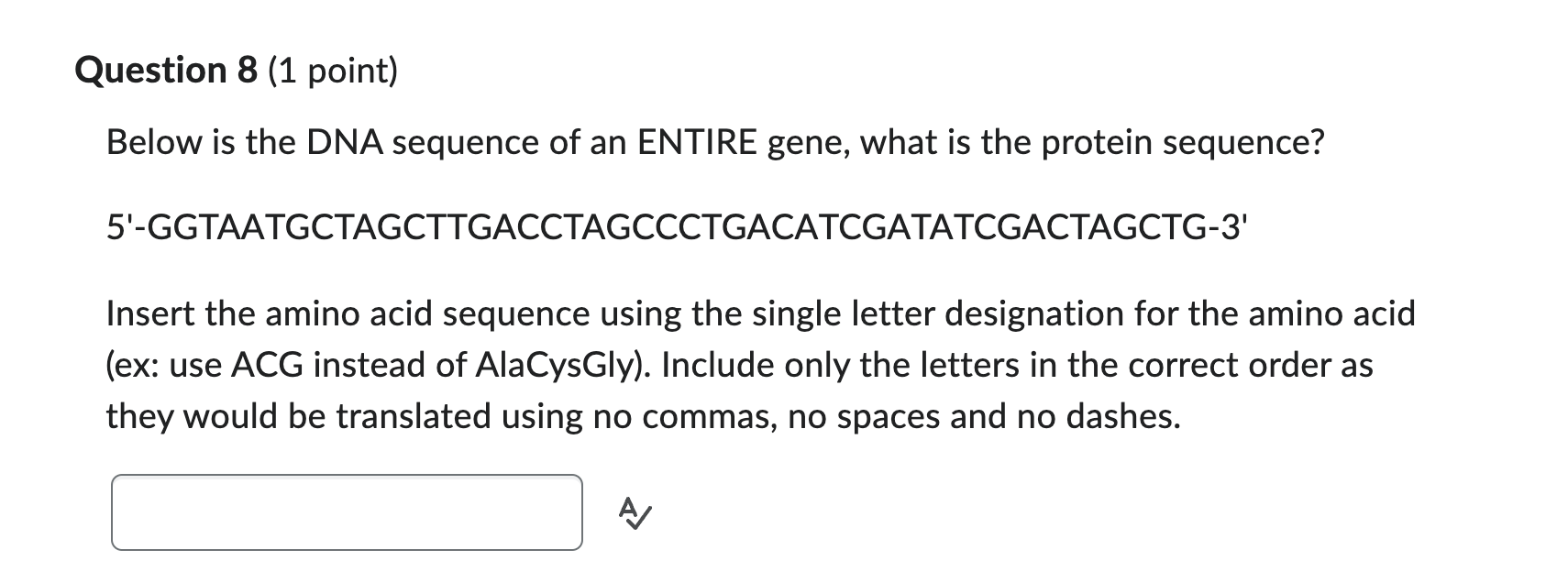 Solved Question 8 (1 point) Below is the DNA sequence of an | Chegg.com