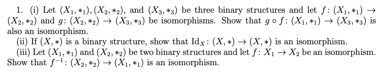 Solved 1. (i) Let (X1,∗1),(X2,∗2), and (X3,∗3) be three | Chegg.com