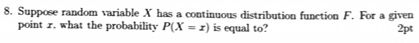 Solved 8. Suppose random variable X has a continuous | Chegg.com